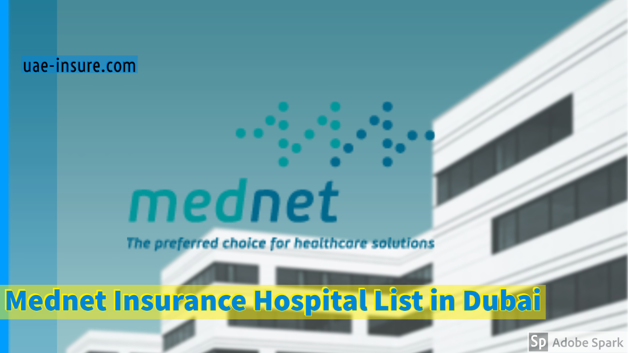 Mednet Insurance Hospital List in Dubai UAE Insure